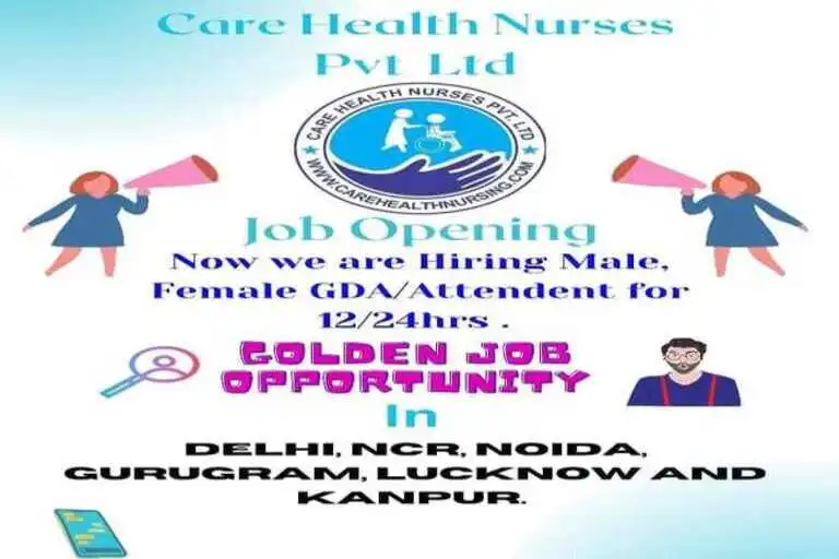 Nursing Staff, Care Giver and GDA Job Delhi